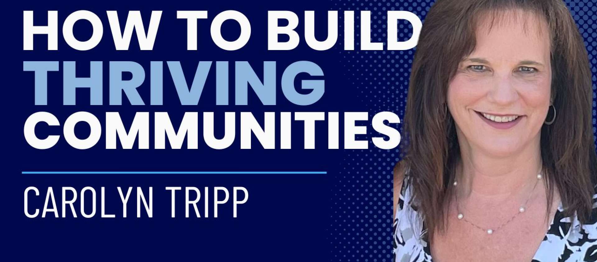 How To Build Thriving Communities - Prime People Podcast Featuring ...